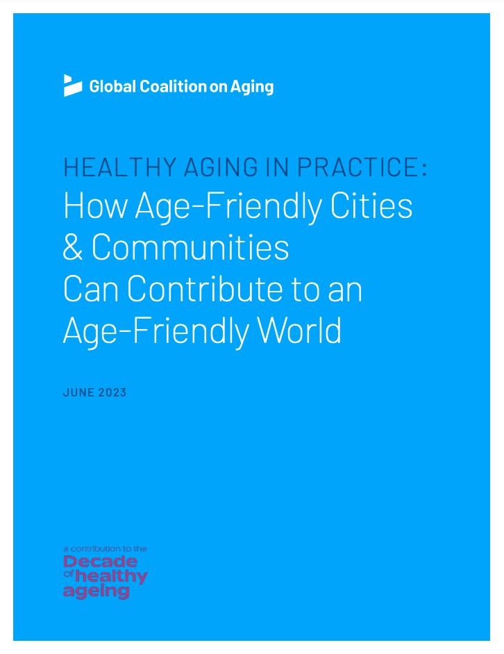 Healthy Aging in Practice: How Age-Friendly Cities & Communities Can ...