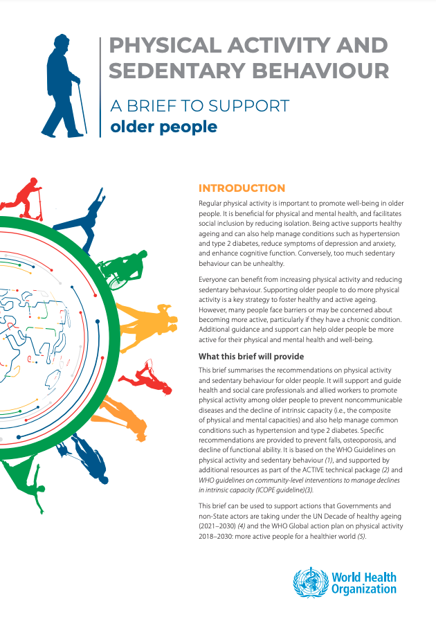 Physical activity and sedentary behaviour: a brief to support older people